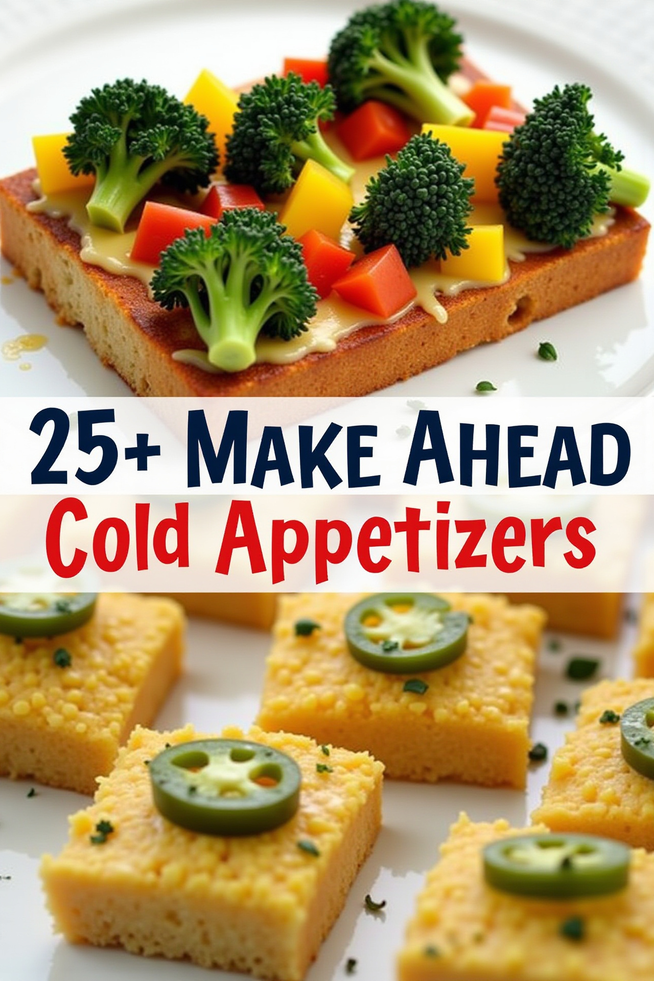Effortless Entertaining: 25+ Make-Ahead Cold Appetizers & Finger Foods ...